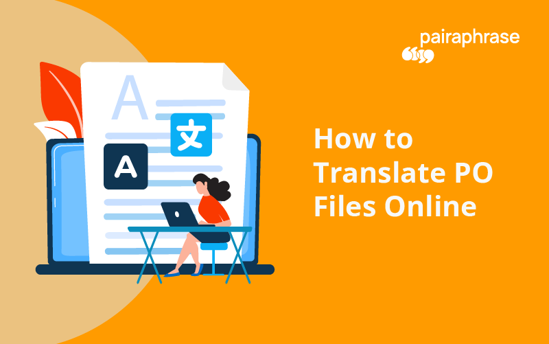 How to Translate PO Files Online [2025]
